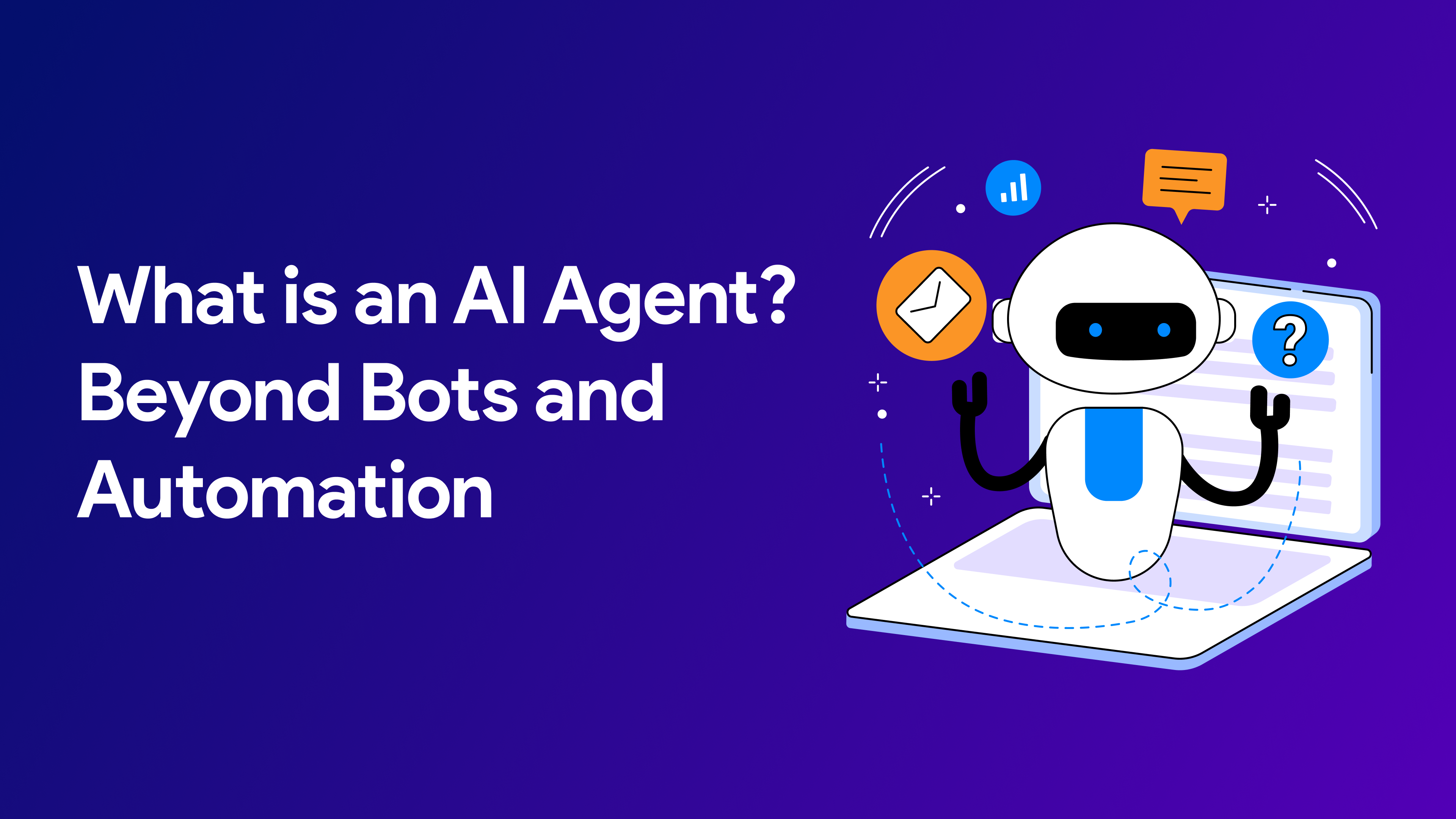 What is an AI Agent? Beyond Bots and Automation - CloudPlexo's Expert ...